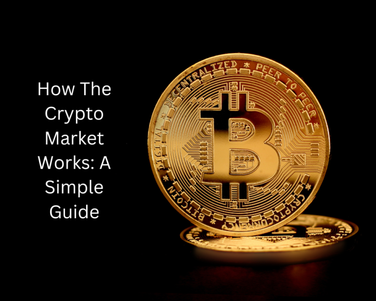 How The Crypto Market Works: A Simple Guide | Pile-up Money